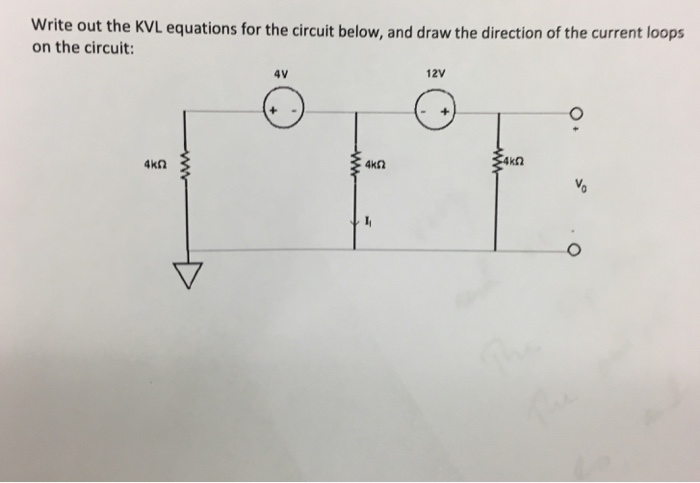 Solved Write out the KVL equations for the circuit below, | Chegg.com