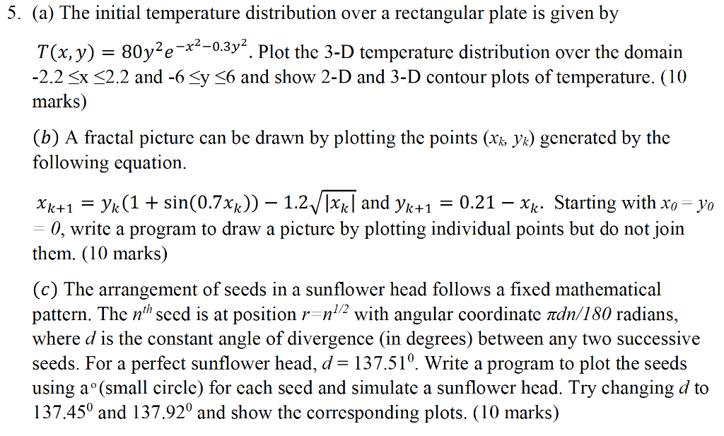 Solved 5. (a) The initial temperature distribution over a | Chegg.com