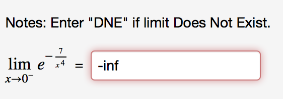 Solved Notes: Enter "DNE" if limit Does Not Exist. lim e 4 | Chegg.com