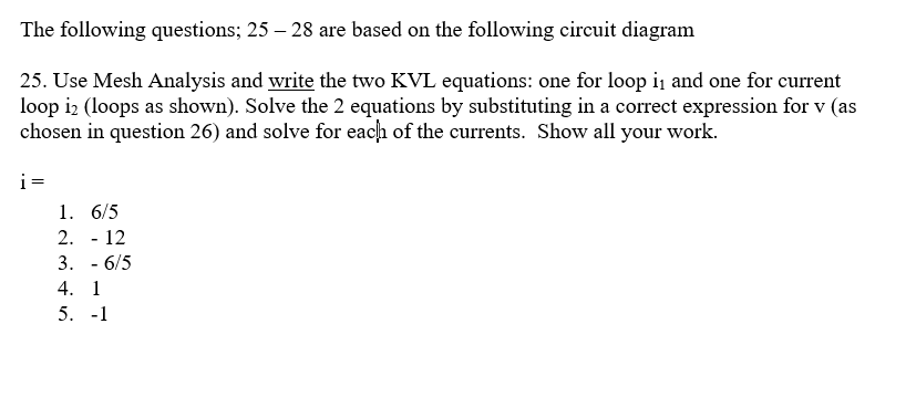 Solved The following questions: 25-28 are based on the | Chegg.com