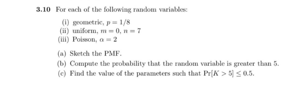 Solved For each of the following random variables: (i) | Chegg.com