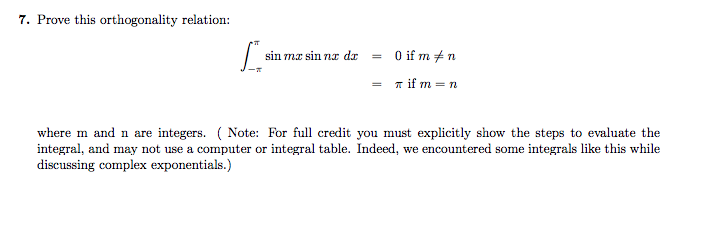 Solved 7. Prove this orthogonality relation: Integrate limit | Chegg.com