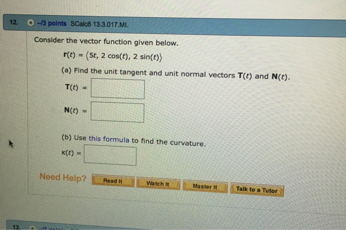 Solved Consider The Vector Function Given Below Rt 5t 