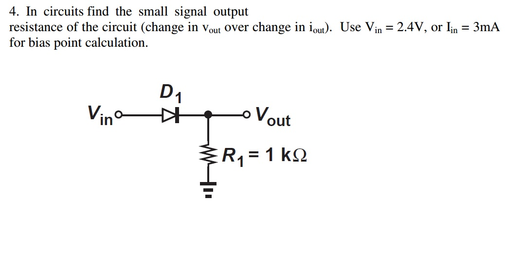 Solved 4. In circuits find the small signal output | Chegg.com