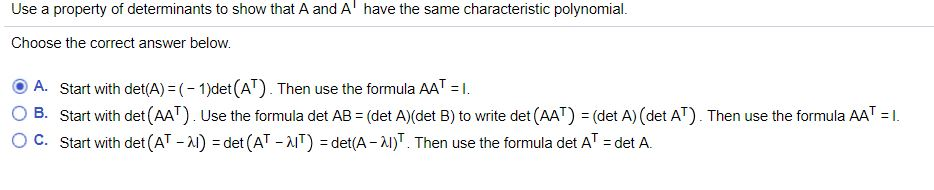 Solved Use a property of determinants to show that A and A | Chegg.com