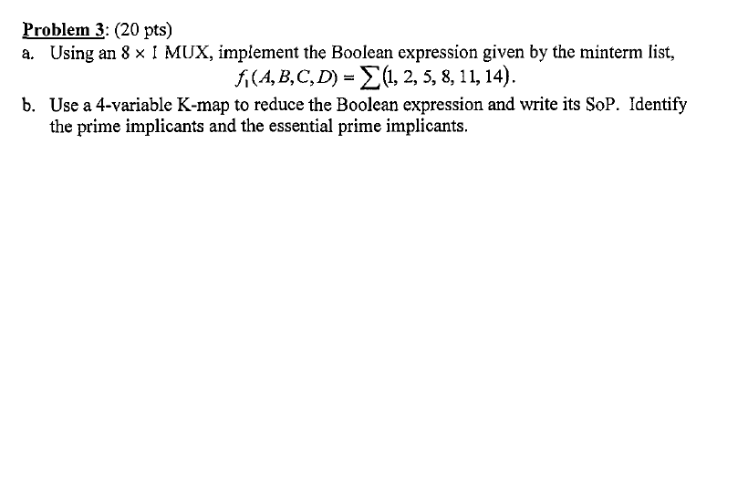 Solved Using An 8 Times 1 MUX Implement The Boolean Chegg