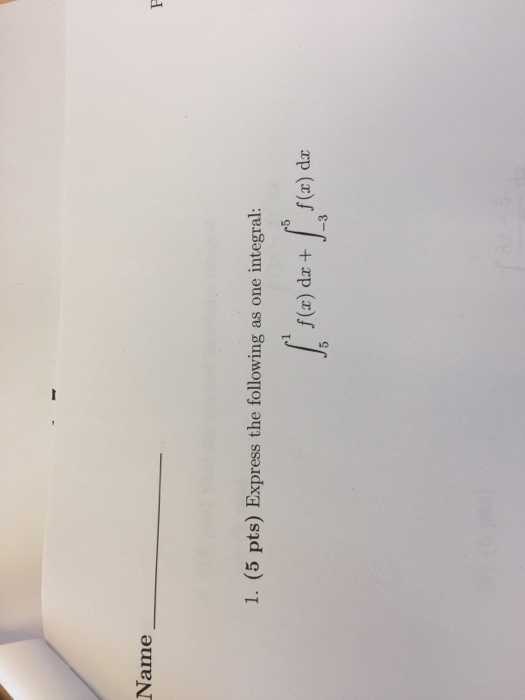 Solved Express the following as one integral: integral_5^1 | Chegg.com Solved Express the following as one integral: integral_5^1 | Chegg.com