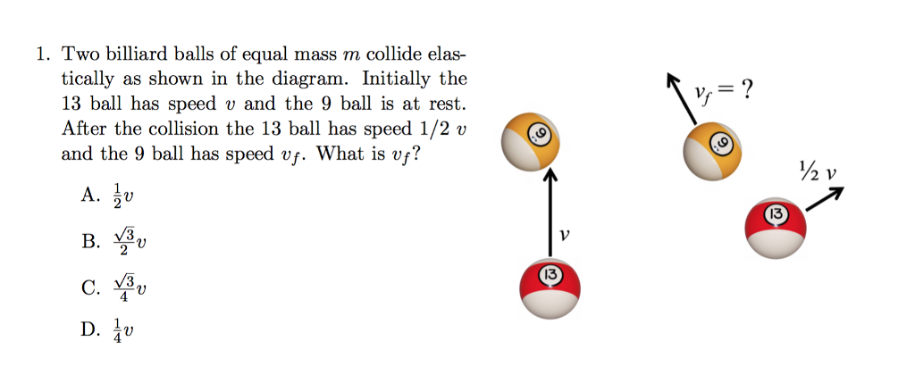 Solved 1. Two billiard balls of equal mass m collide elas- | Chegg.com