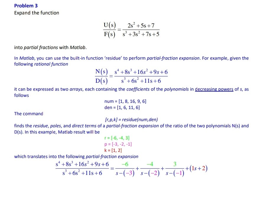 Solved Problem 3 Expand the function U(s) 2s2 +5s+7 F(s) s3 | Chegg.com