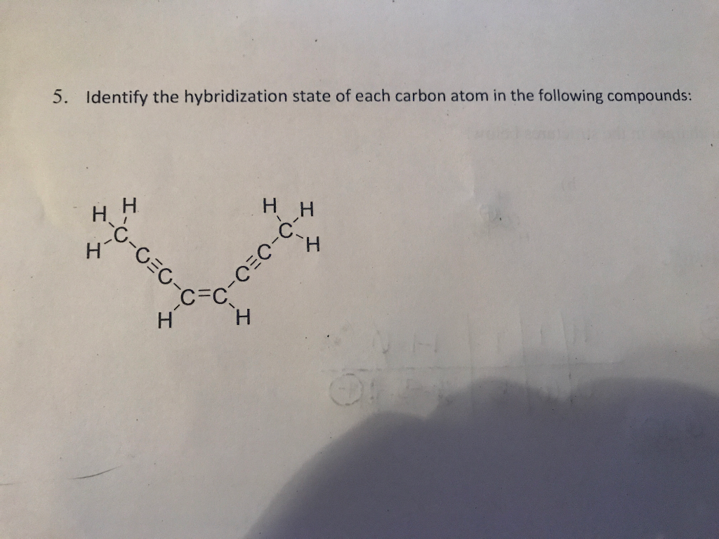 Solved Identify The Hybridization State Of Each Carbon Atom