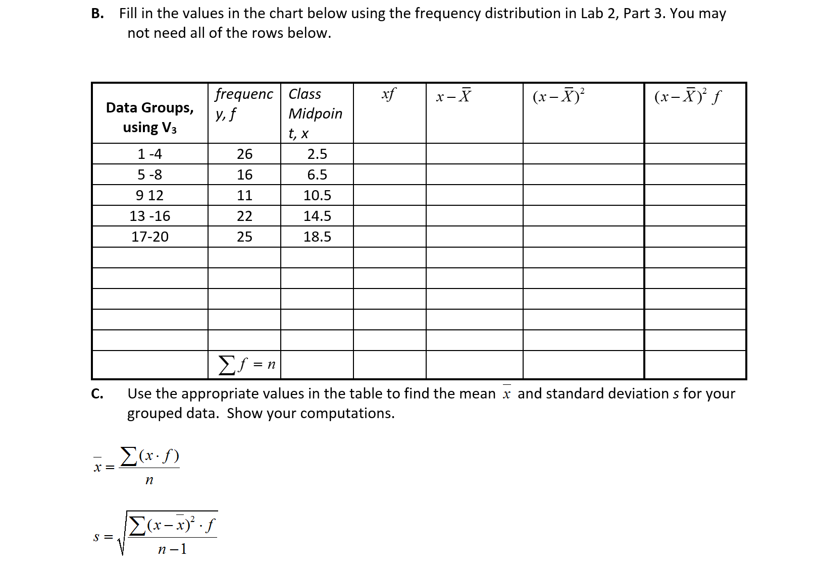 Solved B. Fill in the values in the chart below using the | Chegg.com