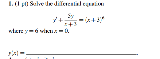 Solved Solve the differential equation y' + 5y/x + 3 = (x + | Chegg.com