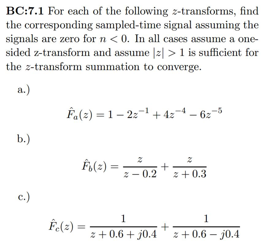 Solved For each of the following z-transforms, find the | Chegg.com