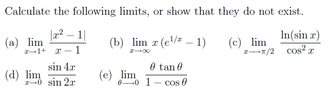 Solved Calculate the following limits, or show that they do | Chegg.com