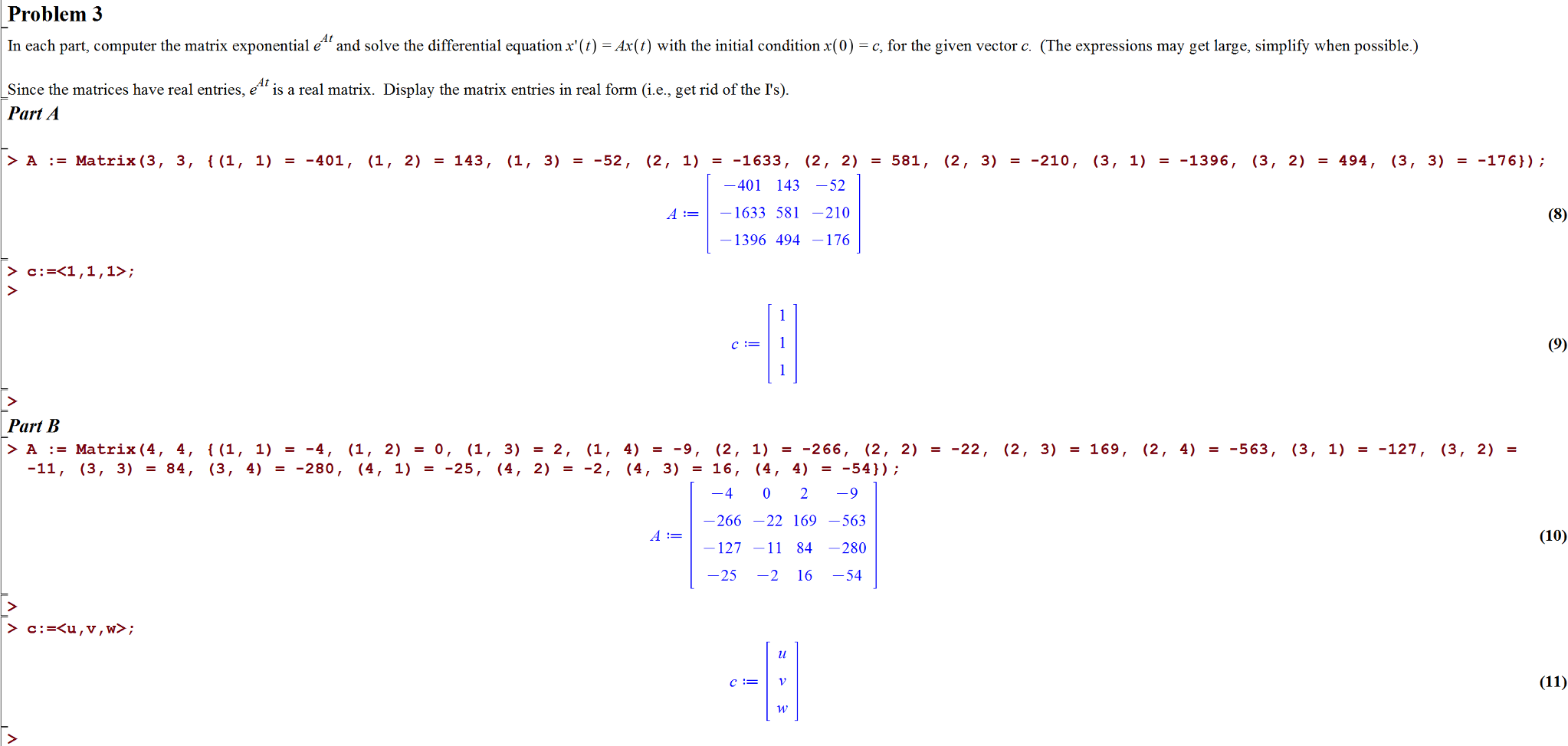 Solved In each part, computer the matrix exponential e^At | Chegg.com