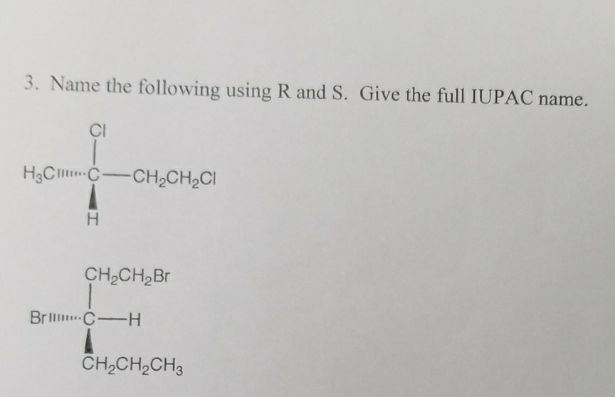 Solved 3. Name the following using R and S. Give the full | Chegg.com