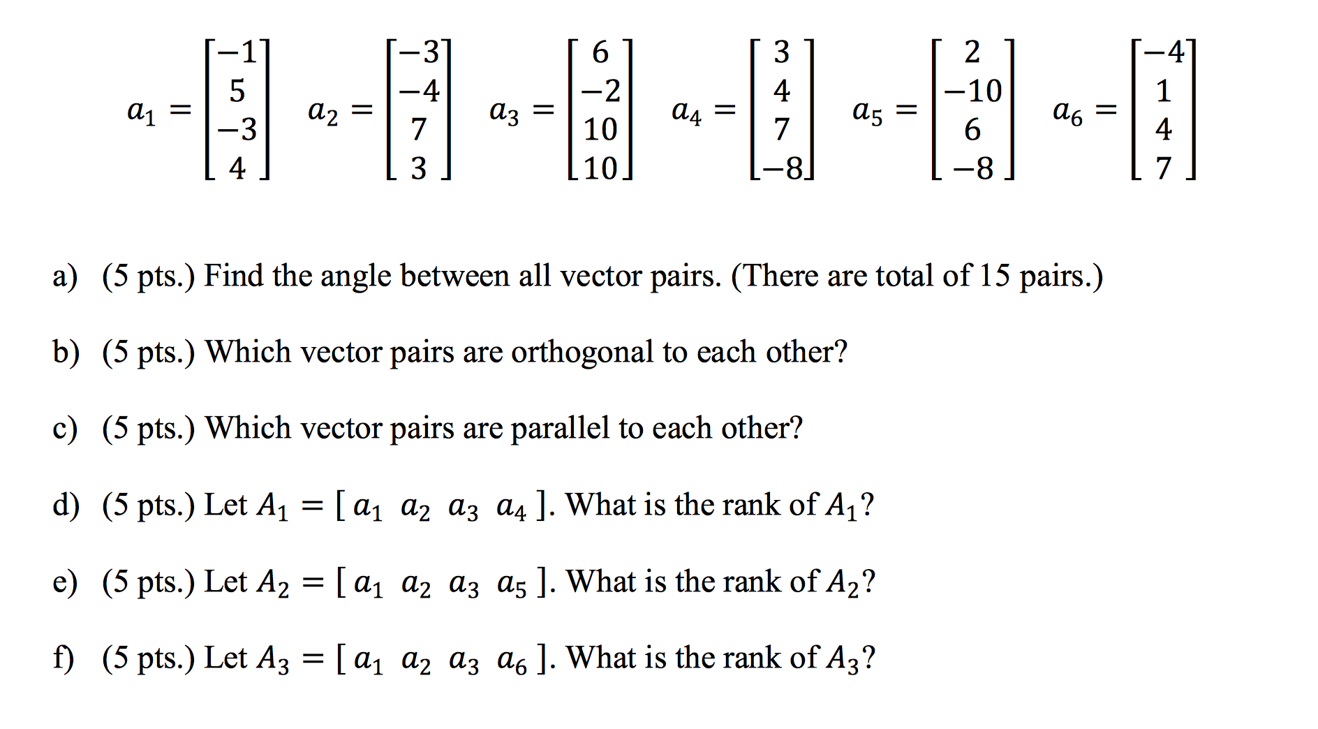 Solved Find the angle between all vector pairs. (There are | Chegg.com