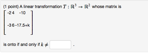 Solved A linear transformation T: R^3 rightarrow R^2 whose | Chegg.com
