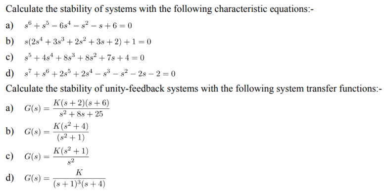 Solved Calculate the stability of systems with the following | Chegg.com