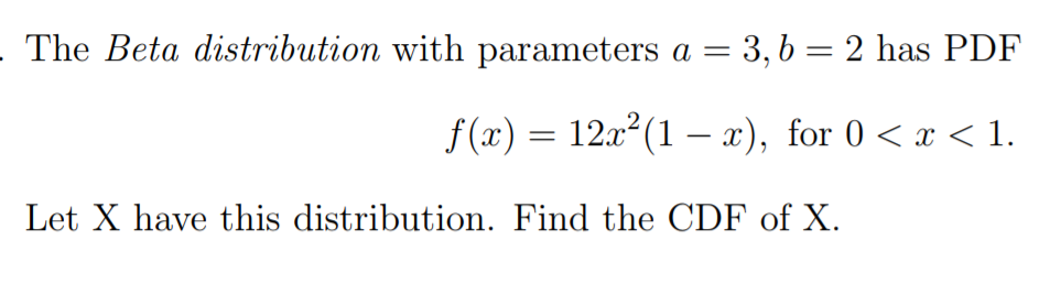 Solved The Beta distribution with parameters a 3, b 2 has | Chegg.com