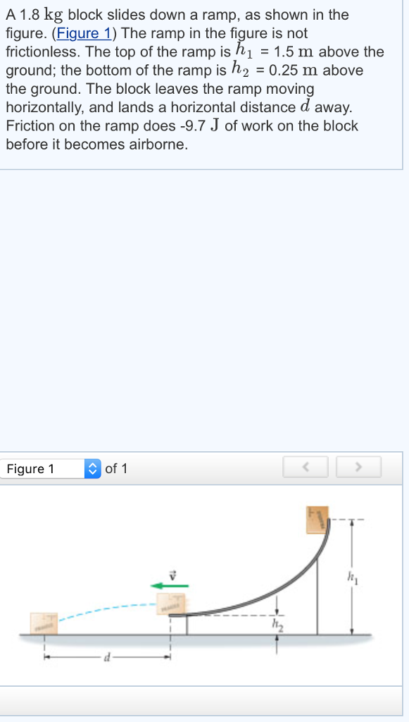 Solved A 1.8 kg block slides down a ramp, as shown in the | Chegg.com