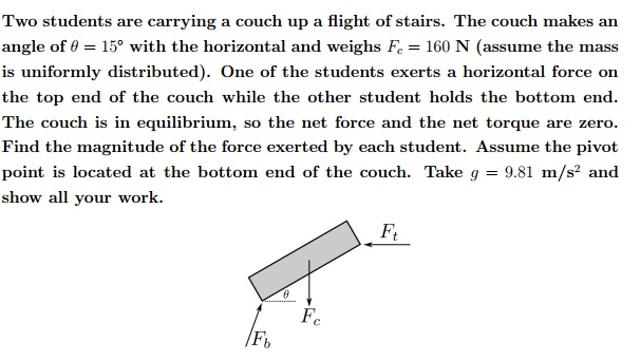Solved Two Students Are Carrying A Couch Up A Flight Chegg