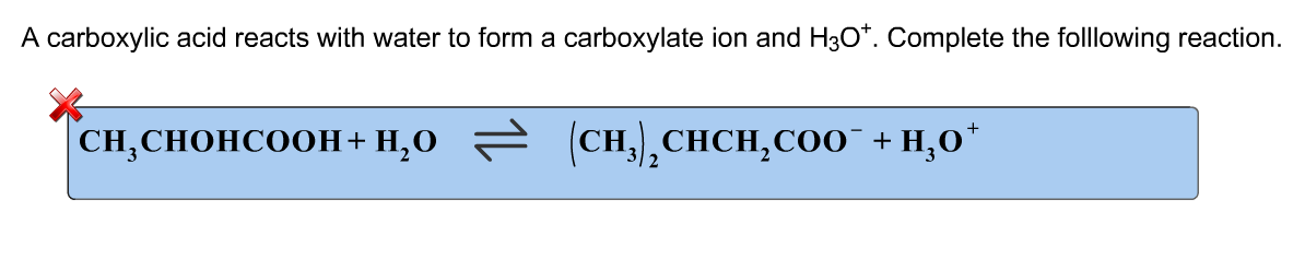 Solved A carboxylic acid reacts with water to form a | Chegg.com