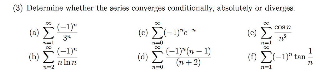 Solved Determine whether the series converges conditionally, | Chegg.com