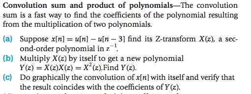 Solved The convolution sum is a fast way to find the | Chegg.com