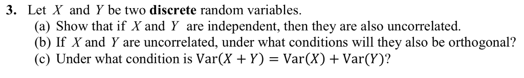 Solved 3. Let X and Y be two discrete random variables (a) | Chegg.com