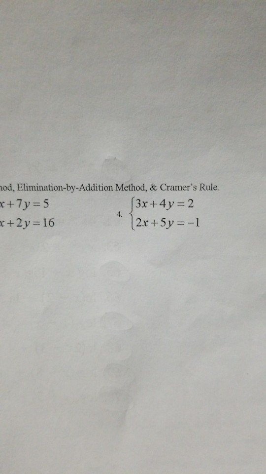 Solved od, Elimination-by-Addition Method, & Cramer's Rule. | Chegg.com