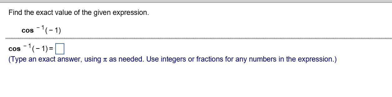 Solved Find the exact value of the given expression, | Chegg.com