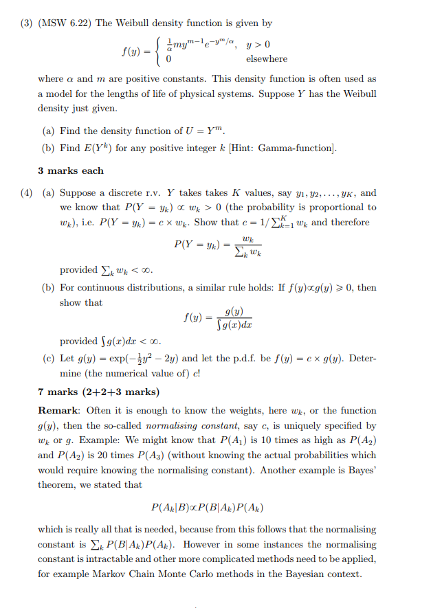 Solved: (3) (MSW 6.22) The Weibull Density Function Is Giv... | Chegg.com