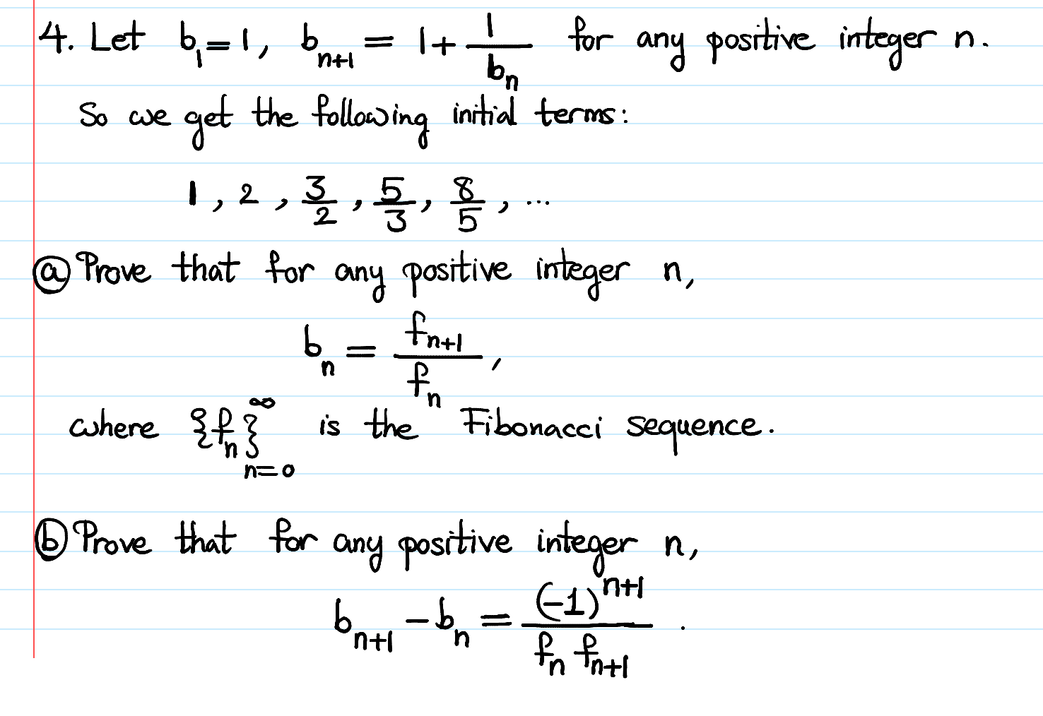 Solved Let b1 = 1, bn+1 = 1 + 1/bn for any positive integer | Chegg.com
