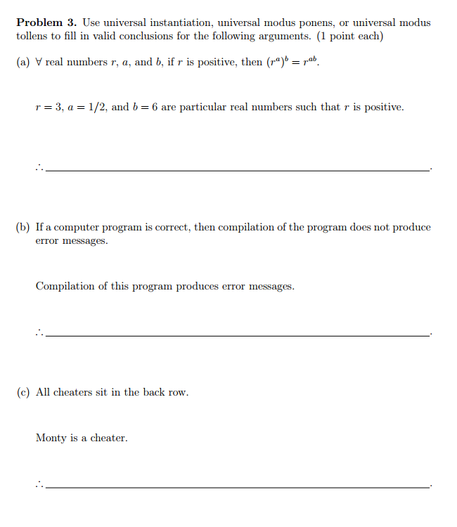 Solved Problem 3. Use universal instantiation, universal | Chegg.com