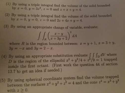Solved By using triple integral find the volume of the solid | Chegg.com