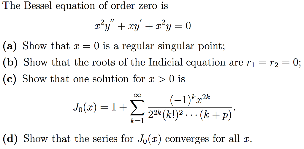 Solved The Bessel equation of order zero is x^2y" + xy + | Chegg.com