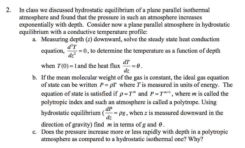 Solved 2. In class we discussed hydrostatic equilibrium of a | Chegg.com