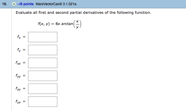 Solved evaluate all first and second partial derivatives of | Chegg.com Solved evaluate all first and second partial derivatives of | Chegg.com