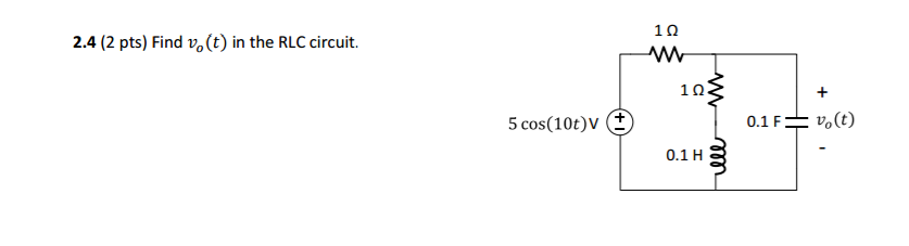Solved Find upsilon_0(t) in the RLC circuit. | Chegg.com