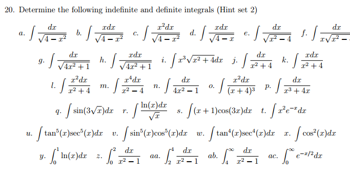Solved Determine the following indefinite and definite | Chegg.com Solved Determine the following indefinite and definite | Chegg.com