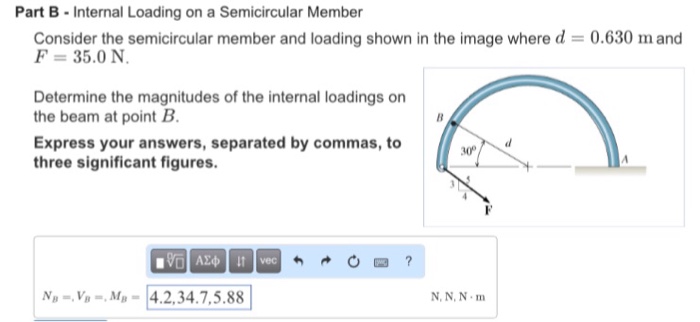 Solved Internal Loading on a Semicircular Member Consider | Chegg.com