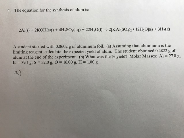 Solved The equation for the synthesis of alum is: 2Al(s) + | Chegg.com