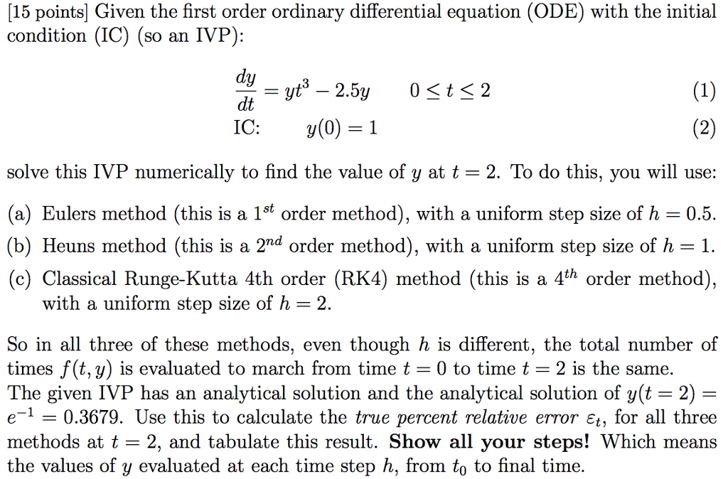 Solved [15 points] Given the first order ordinary | Chegg.com
