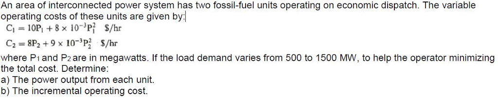 Solved An area of interconnected power system has two | Chegg.com