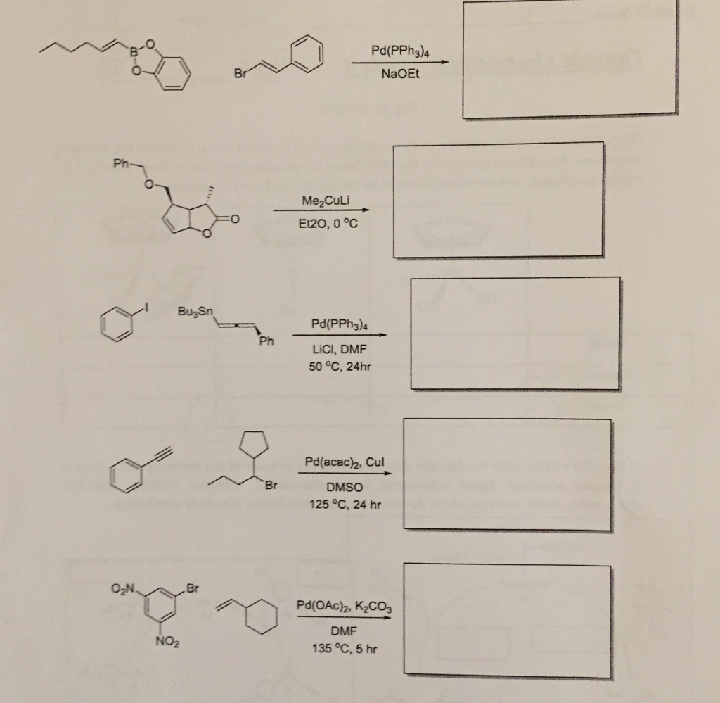 Solved Pd(PPh3)4 Br NaOEt Ph Me2CuLi Et20, 0 °C I Bu3Sn | Chegg.com