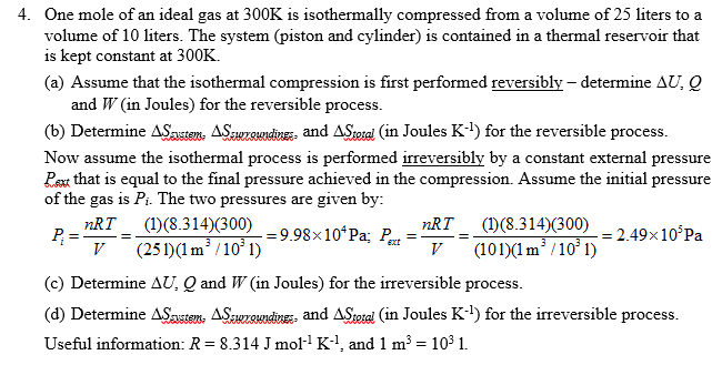 One mole of an ideal gas at 300K is isothermally | Chegg.com