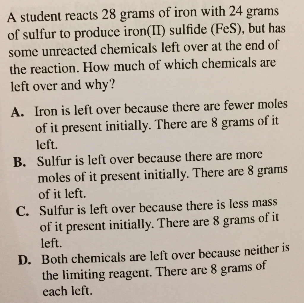 Solved A student reacts 28 grams of iron with 24 grams of | Chegg.com