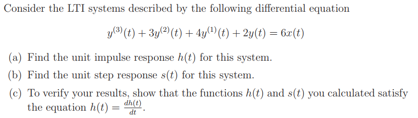 Solved Consider the LTI systems described by the following | Chegg.com