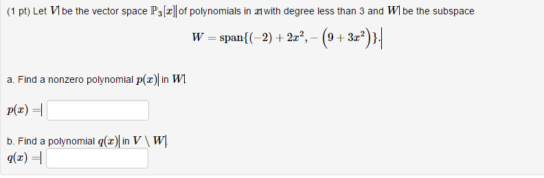 Solved Let V| be the vector space P_3[x]| of polynomials in | Chegg.com
